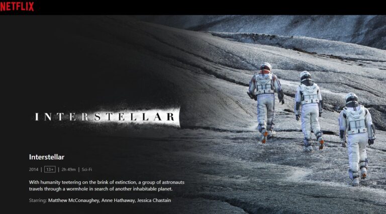 Is Interstellar On Netflix? How To Watch It! - The House I Live in